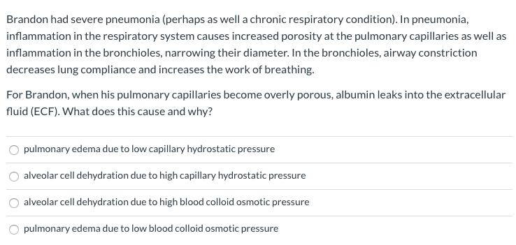 Solved Brandon had severe pneumonia (perhaps as well a | Chegg.com