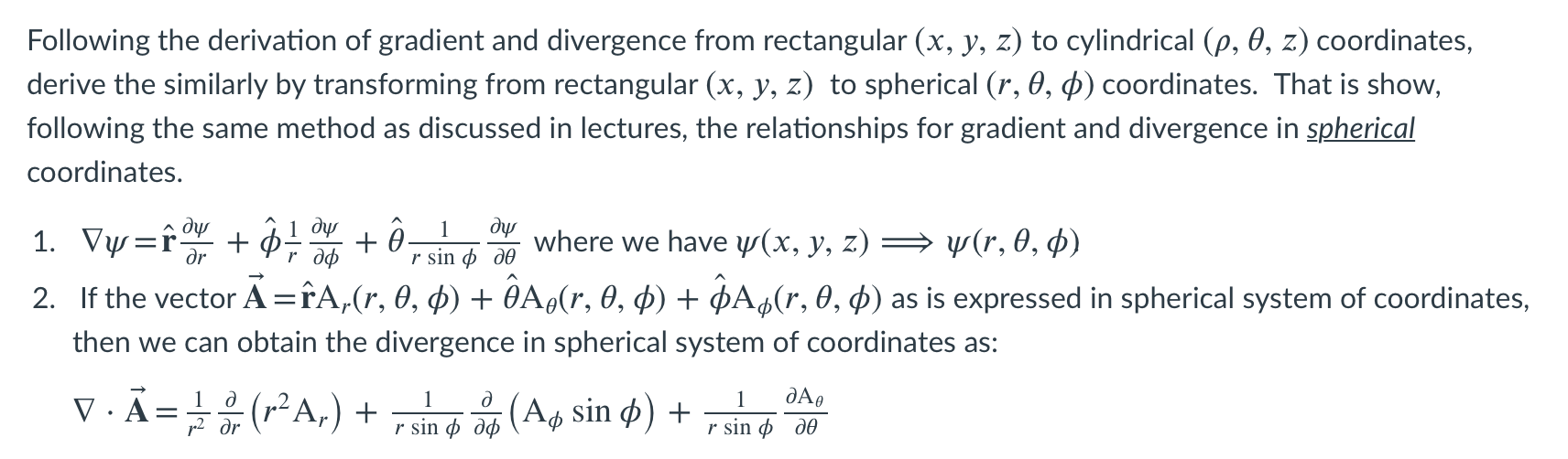 Solved Following the derivation of gradient and divergence | Chegg.com