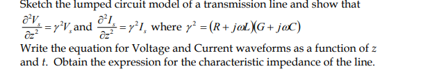 Solved Sketch the lumped circuit model of a transmission | Chegg.com