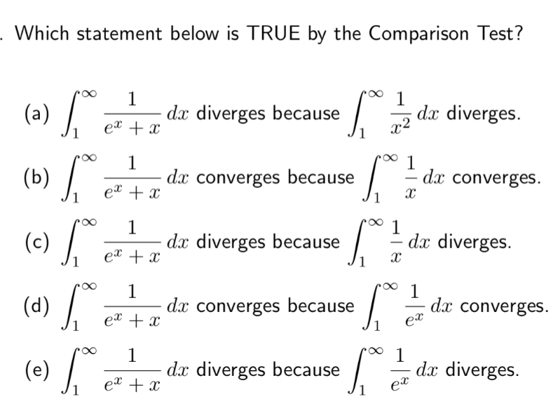 Solved Which statement below is TRUE by the Comparison Test? | Chegg.com