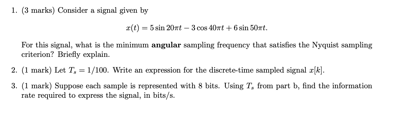 Solved (3 marks) Consider a signal given | Chegg.com