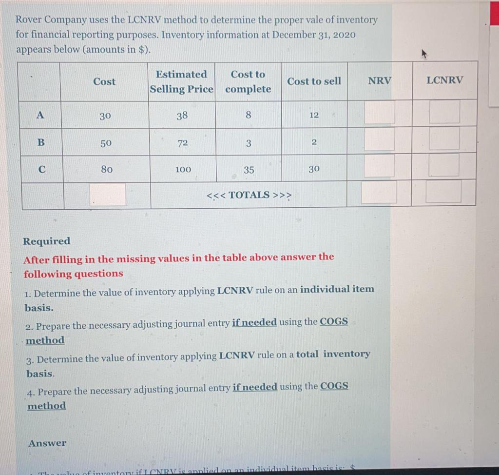 Solved Rover Company uses the LCNRV method to determine the | Chegg.com