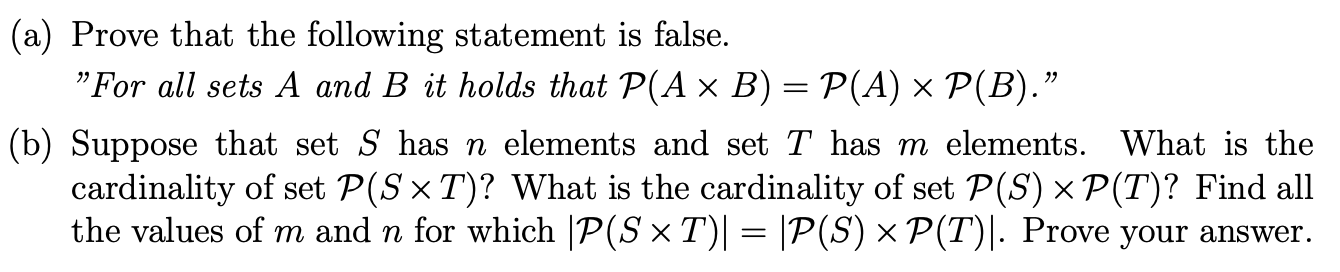 Solved (a) Prove that the following statement is false. "For | Chegg.com