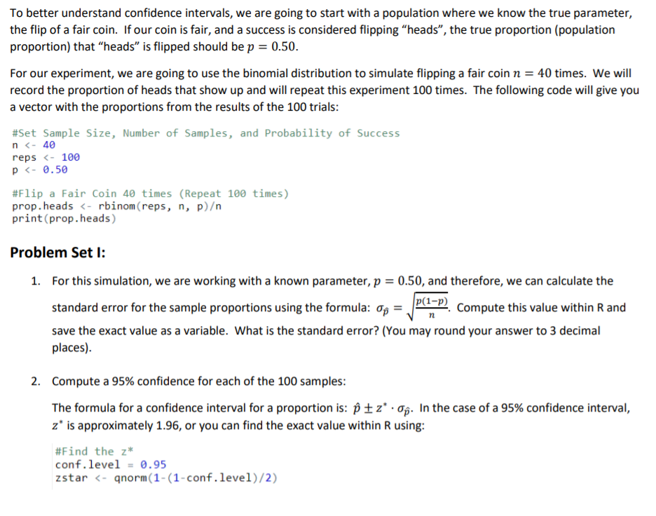 Solved To better understand confidence intervals, we are | Chegg.com