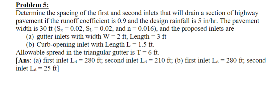 [Solved]: Problem 5: Determine the spacing of the first and