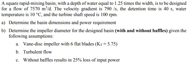 Solved A square rapid-mixing basin, with a depth of water | Chegg.com