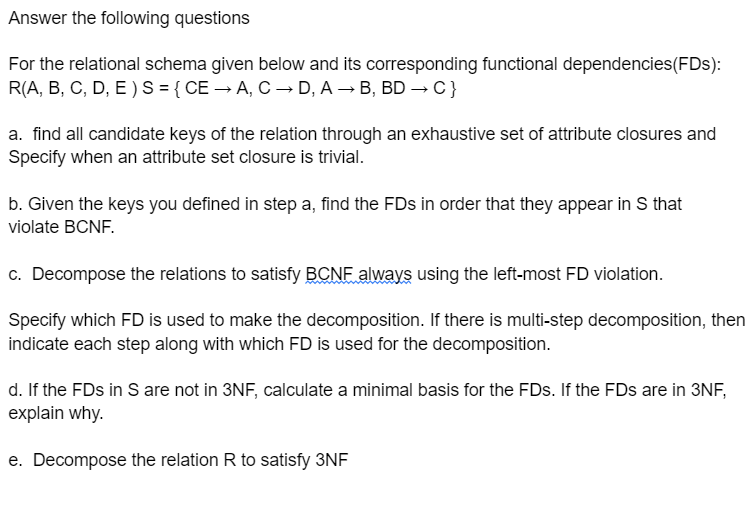 Solved For the relational schema given below and its | Chegg.com