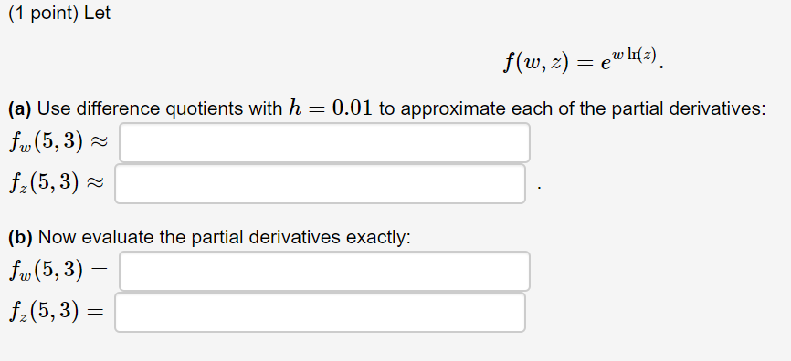 Solved (1 point) Let (a) Use difference quotients with h | Chegg.com
