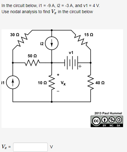 Solved In the circuit below, i1 =−9 A,i2=−3 A, and v1=4 V. | Chegg.com