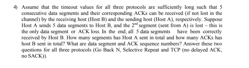 Solved 4) Assume that the timeout values for all three | Chegg.com