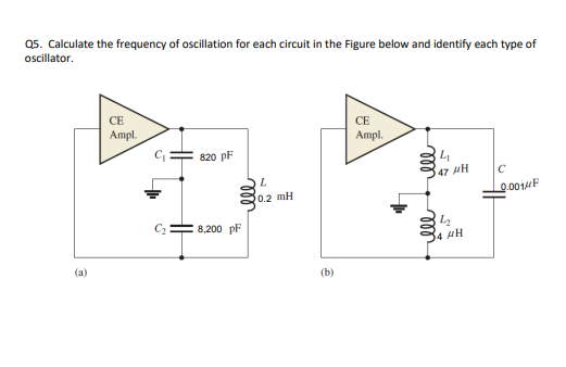 Solved 05. Calculate the frequency of oscillation for each | Chegg.com