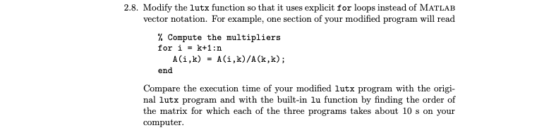 Solved 2.8. Modify the lutx function so that it uses | Chegg.com