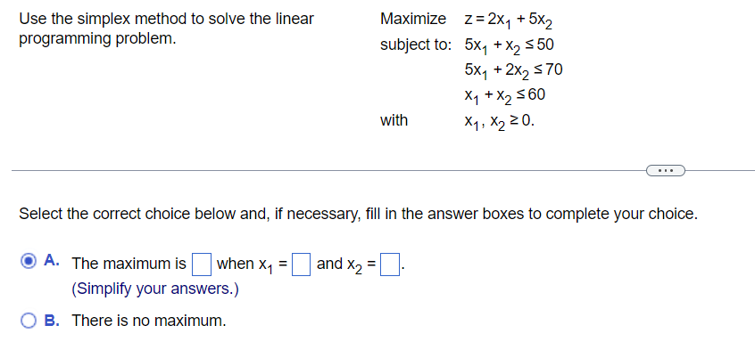 Solved Use the simplex method to solve the linear | Chegg.com