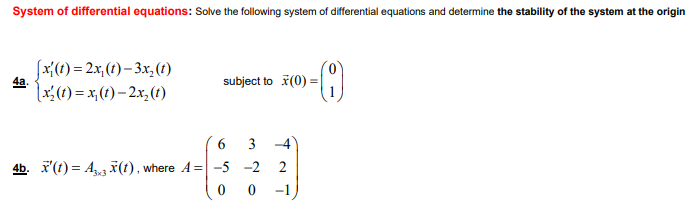 Solved System of differential equations: Solve the following | Chegg.com