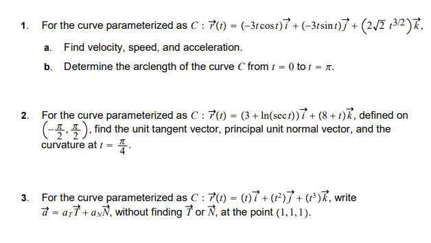 Solved 1. For the curve parameterized as C : 7(t) = (-3t | Chegg.com