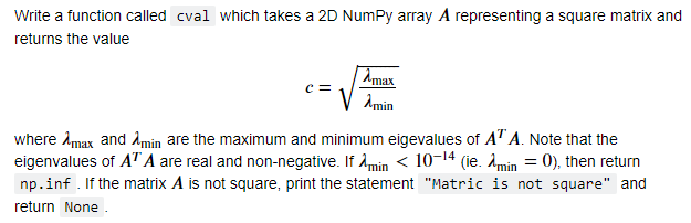 Write A Function Called Cval Which Takes A 2d Numpy 0716