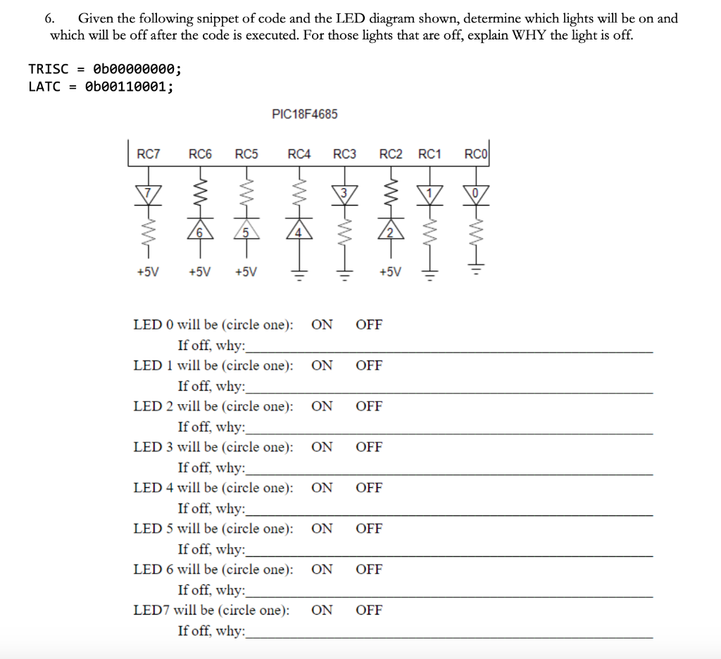 Solved 6. Given the following snippet of code and the LED | Chegg.com