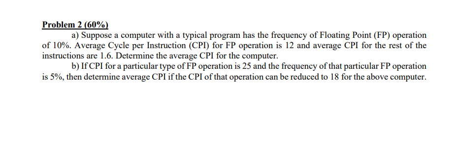 Solved Problem 2(60%) a) Suppose a computer with a typical | Chegg.com