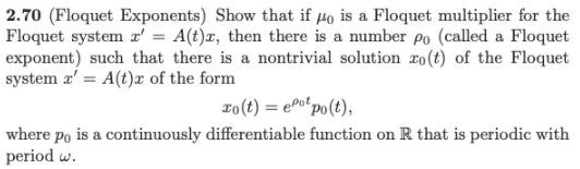 Solved 2.70 (Floquet Exponents) Show that if Ho is a Floquet | Chegg.com
