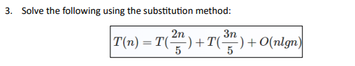 Solved 3. Solve the following using the substitution method: | Chegg.com