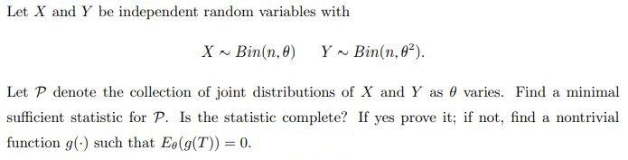 Solved Let X and Y be independent random variables with | Chegg.com