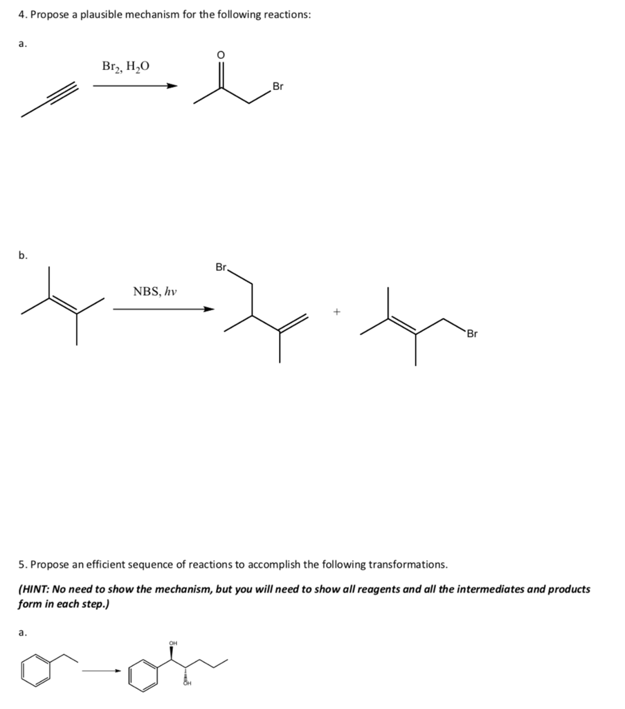Solved 4. Propose a plausible mechanism for the following | Chegg.com