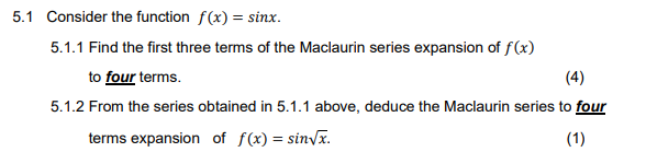 Solved 1 Consider the function f(x)=sinx. 5.1.1 Find the | Chegg.com