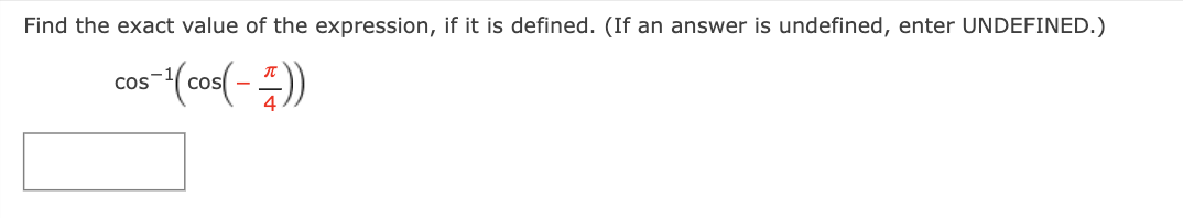 Solved Find the exact value of the expression, if it is | Chegg.com