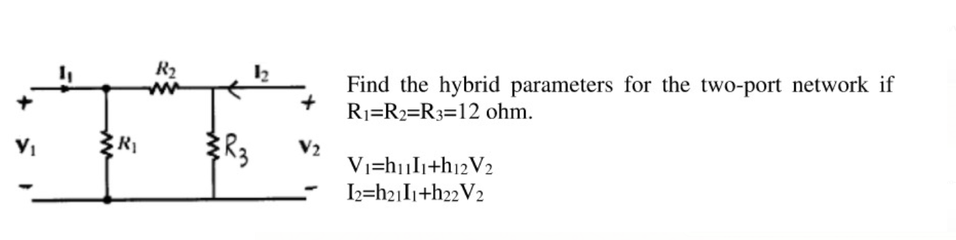 Solved R2 b Find the hybrid parameters for the two-port | Chegg.com