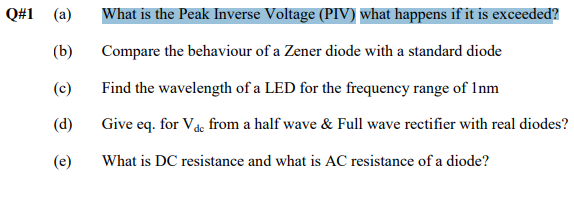Solved Q#1 (a) (b) What is the Peak Inverse Voltage (PIV) | Chegg.com