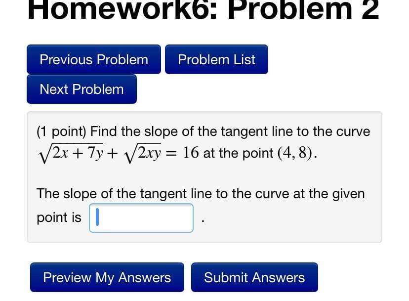 Solved Homework6: Problem 2 Previous Problem Problem List | Chegg.com Solved Homework6: Problem 2 Previous Problem Problem List | Chegg.com