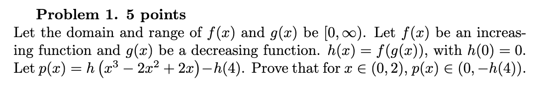 Solved Problem 1. 5 ﻿pointsLet the domain and range of f(x) | Chegg.com