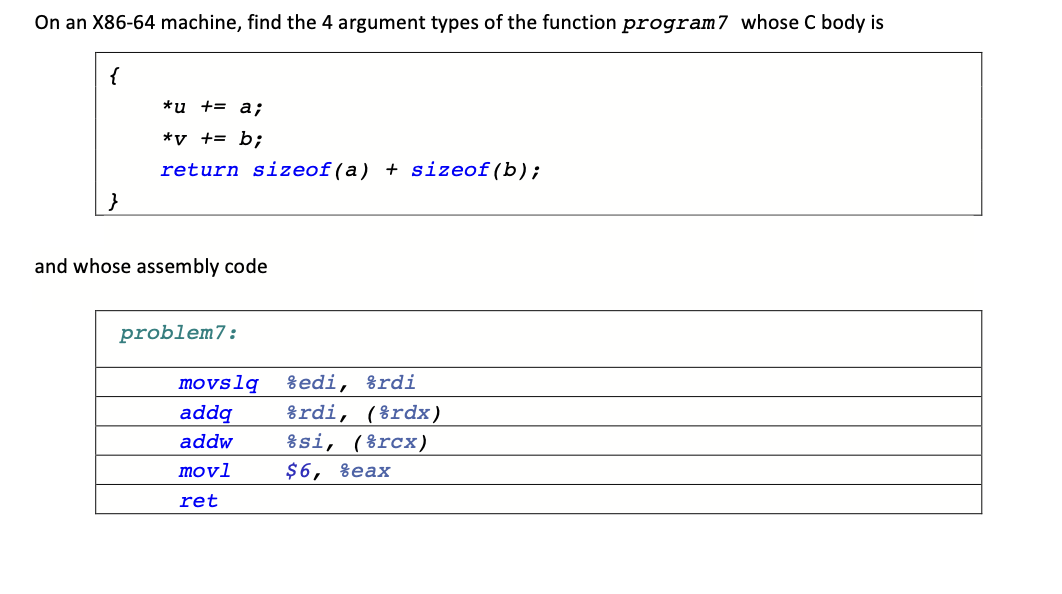 Solved On an X86-64 machine, find the 4 argument types of | Chegg.com