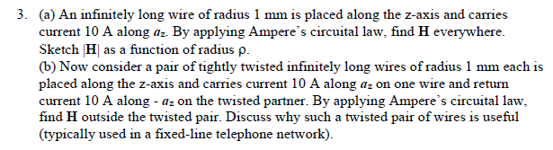 Solved (a) An infinitely long wire of radius 1 mm is placed | Chegg.com