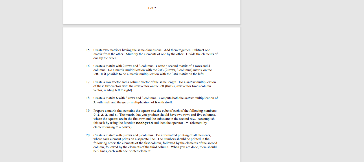 Solved 1. Create a matrix with 3 rows and 3 columns. Create | Chegg.com