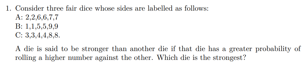 Solved 1. Consider three fair dice whose sides are labelled | Chegg.com