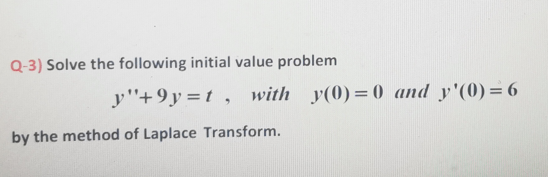 Solved Q-3) Solve the following initial value problem \\[ | Chegg.com