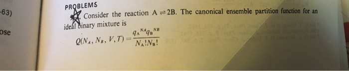 PROBLEMS 63) Consider the reaction A 2B. The | Chegg.com