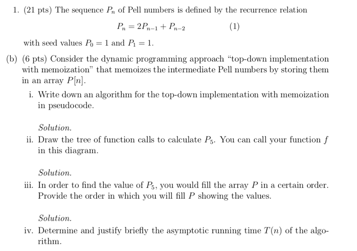 (1) 1. (21 pts) The sequence Pn of Pell numbers is | Chegg.com