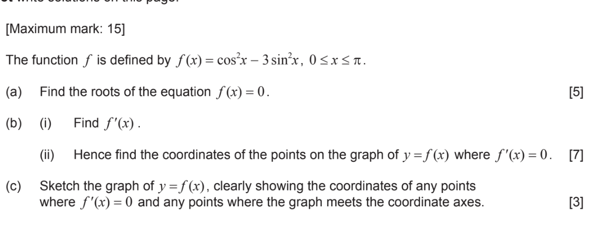 Solved [Maximum mark: 15] The function f is defined by | Chegg.com