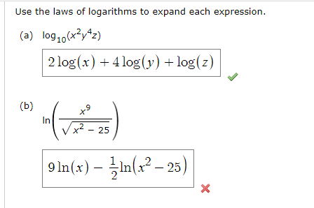 Solved Use the laws of logarithms to expand each expression. | Chegg.com