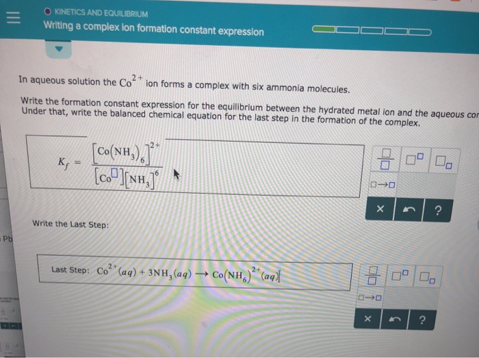 Solved 一一 KINETICS AND EQUILIBRIUM -Writing a complex ion | Chegg.com