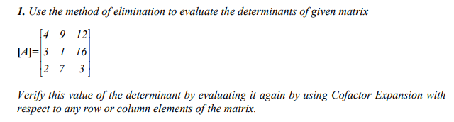 Solved 1. Use the method of elimination to evaluate the | Chegg.com