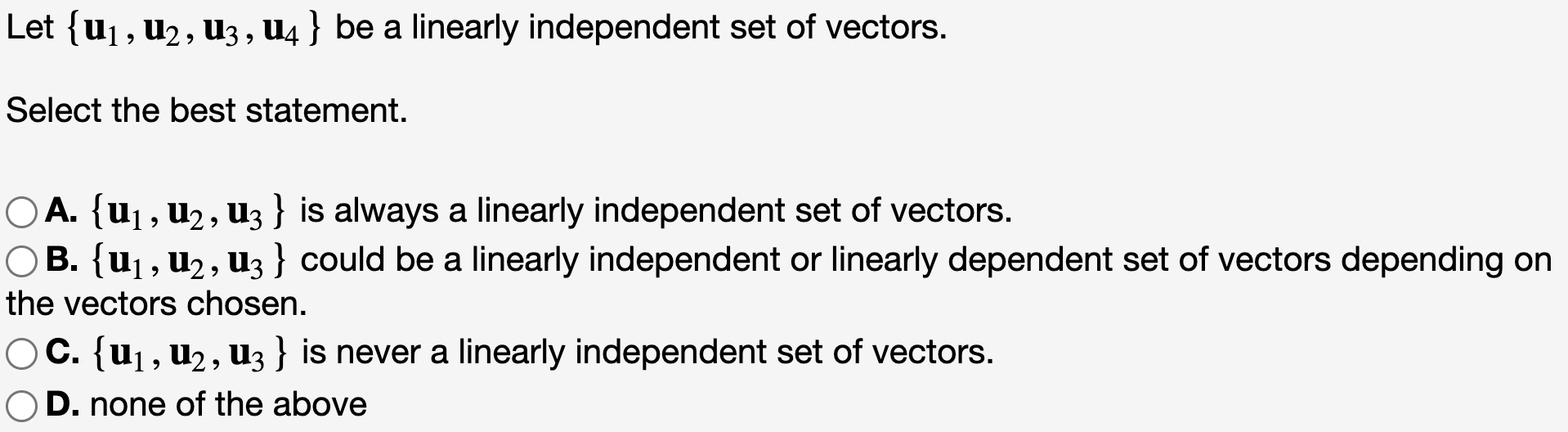 Solved Let {u1,u2,u3,u4} be a linearly independent set of | Chegg.com
