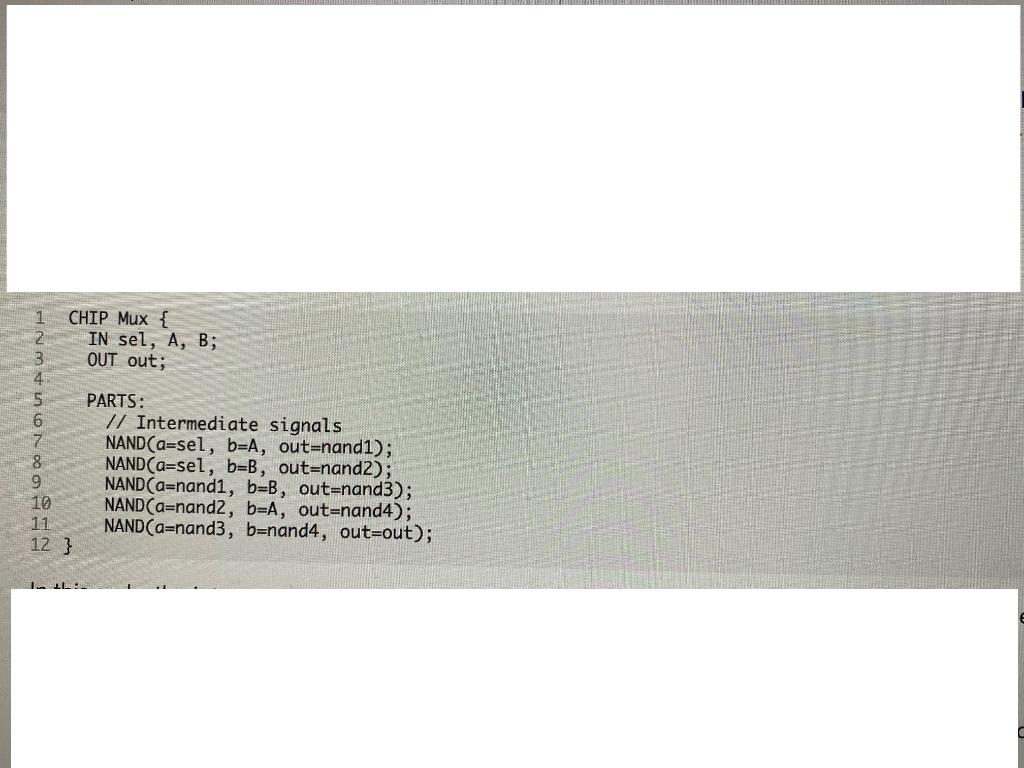 Solved Hi All, Apparently I am missing a Nand code in the | Chegg.com