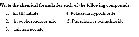Solved Write the chemical formula for each of the following | Chegg.com