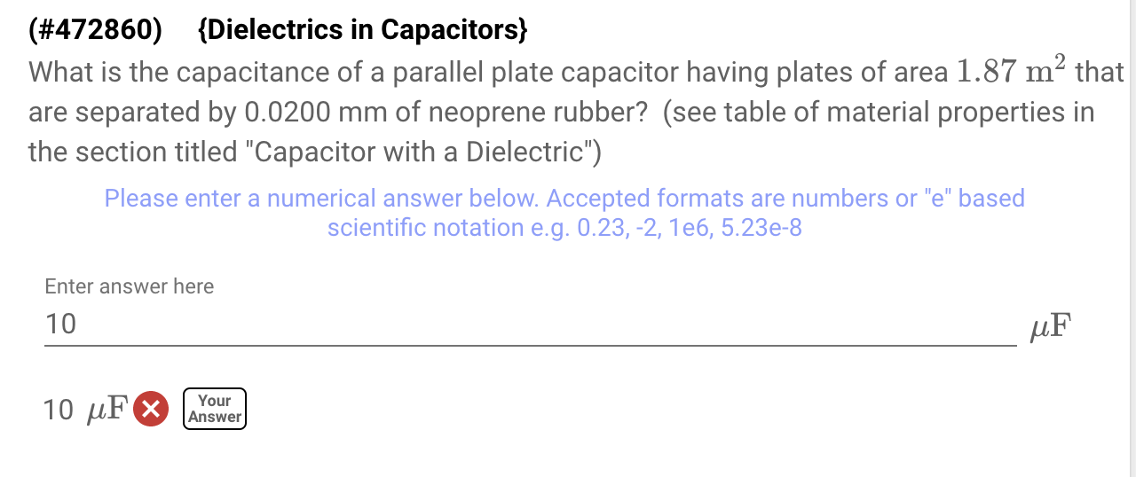 Solved (\#472860) \{Dielectrics in Capacitors\} What is the | Chegg.com