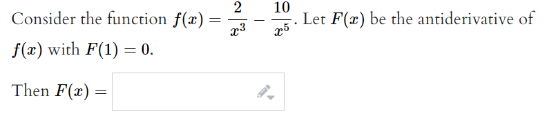 Solved Consider the function f(x)=x32−x510. Let F(x) be the | Chegg.com