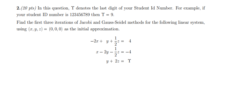 Solved this is numerical analysis course for engineering | Chegg.com