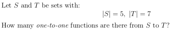 Solved Let S and T be sets with: |S= 5, |T|= 7 How many onto | Chegg.com